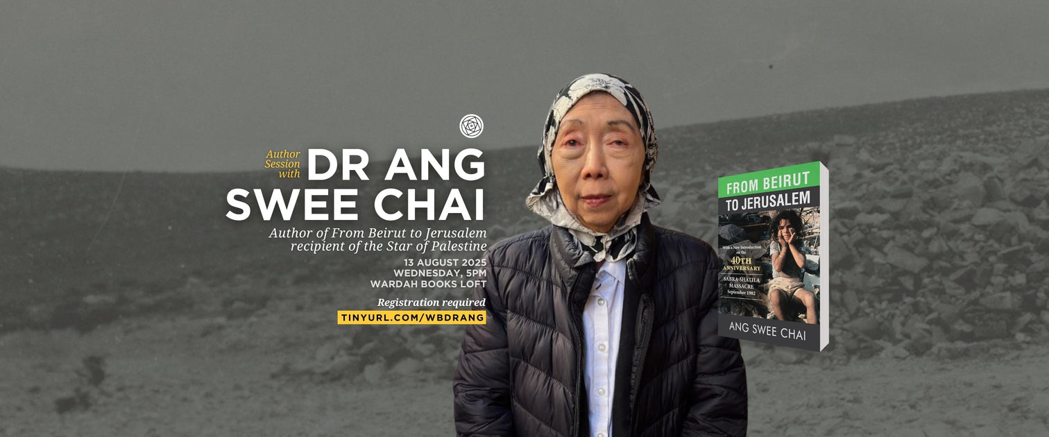 Author Session: Dr Ang Swee Chai — Wardah Books