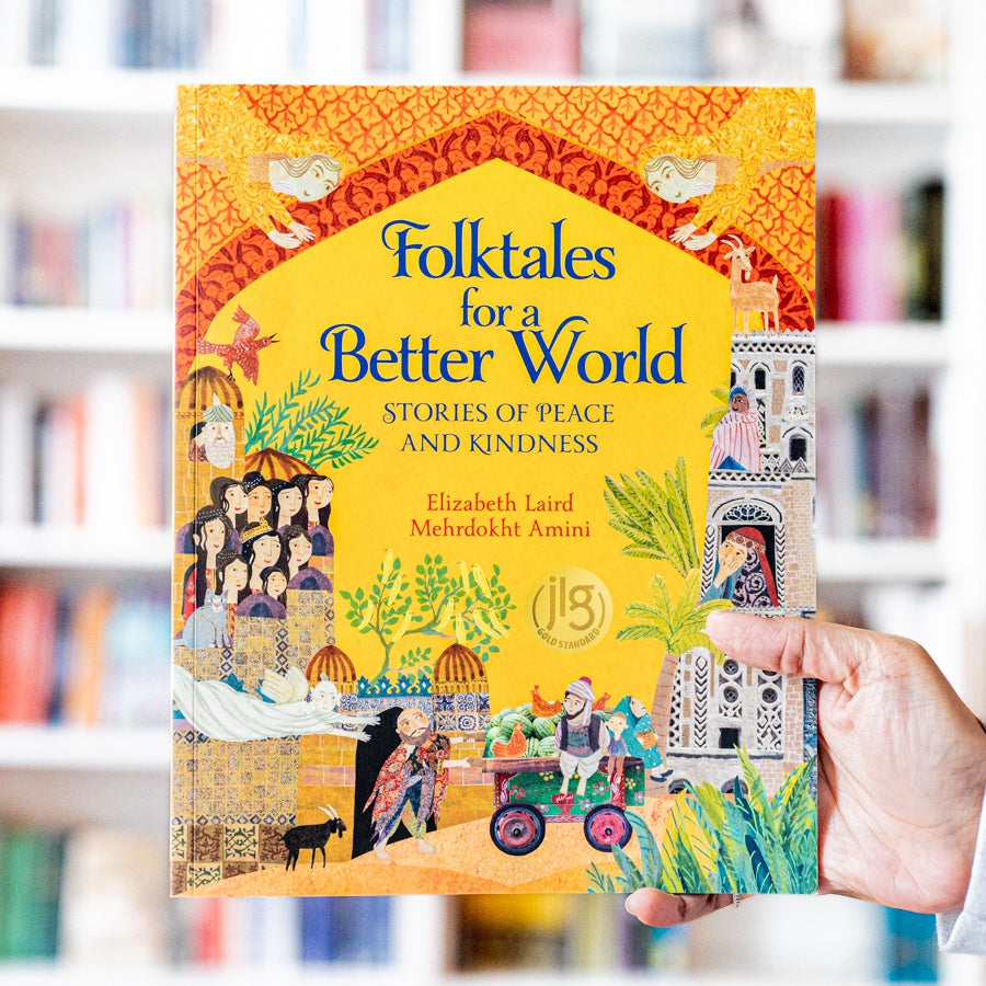 Folktales for a Better World: Stories of Peace and Kindness — Wardah Books