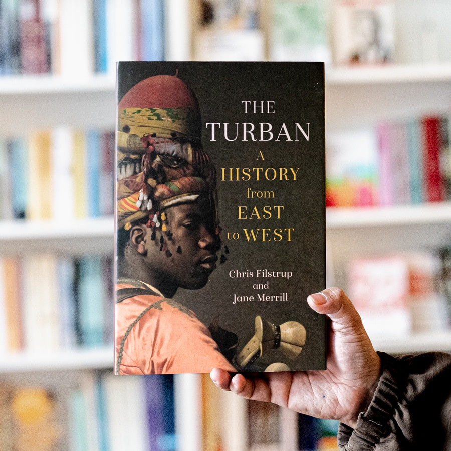 The Turban: A History from East to West — Wardah Books