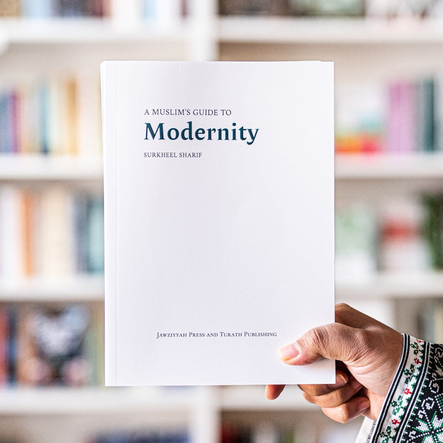 A Muslim's Guide to Modernity — Wardah Books