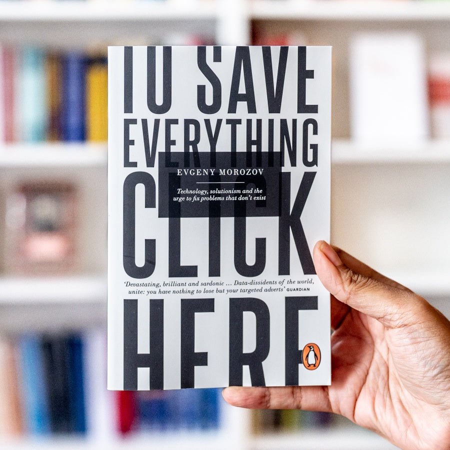 To Save Everything, Click Here — Wardah Books