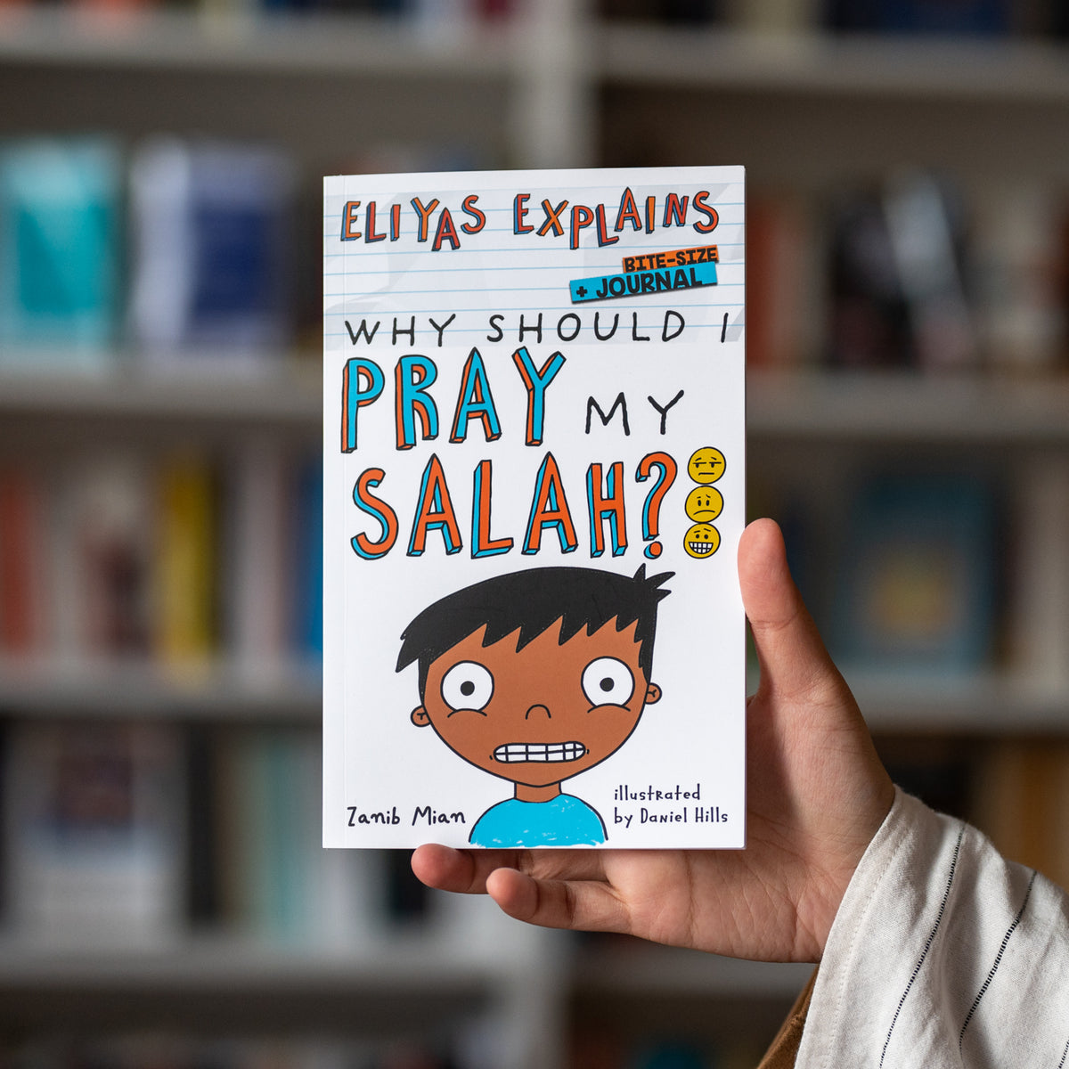 Eliyas Explains Why Should I Pray My Salah? — Wardah Books