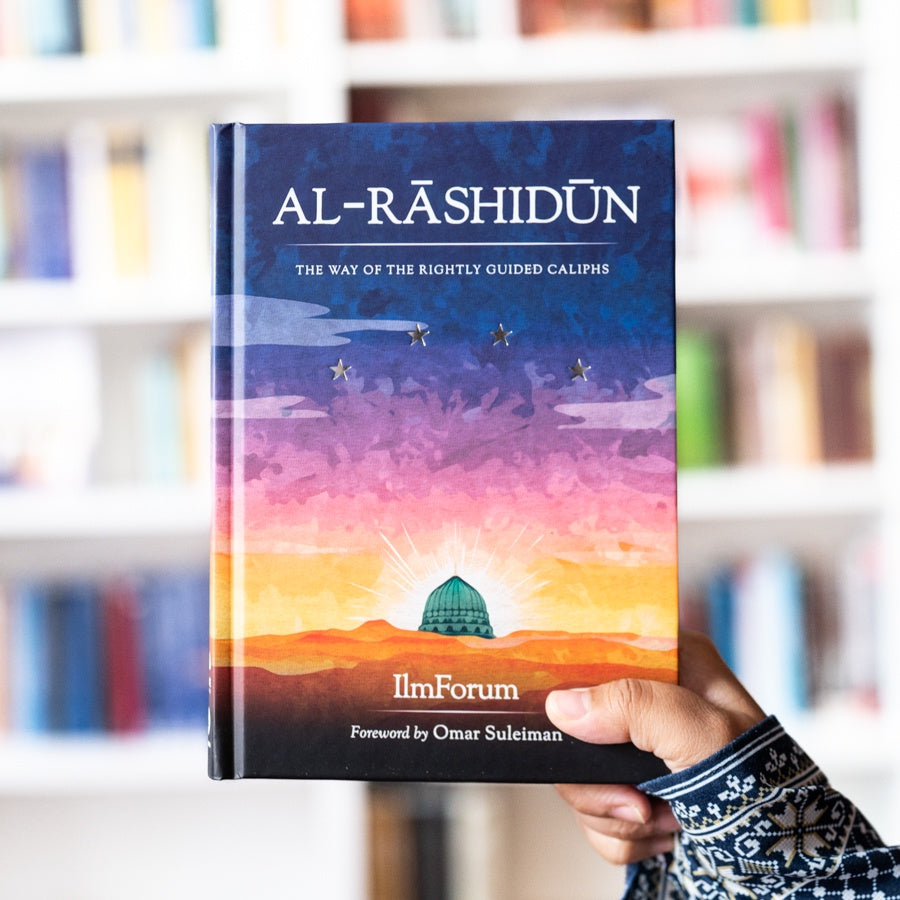Al-Rashidun: The Way of the Rightly Guided Caliphs — Wardah Books