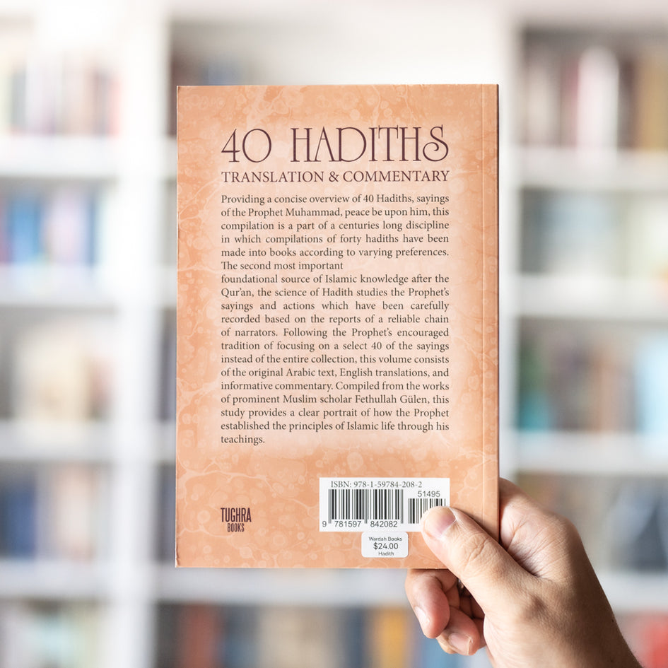 40 Hadiths: Translation and Commentary — Wardah Books