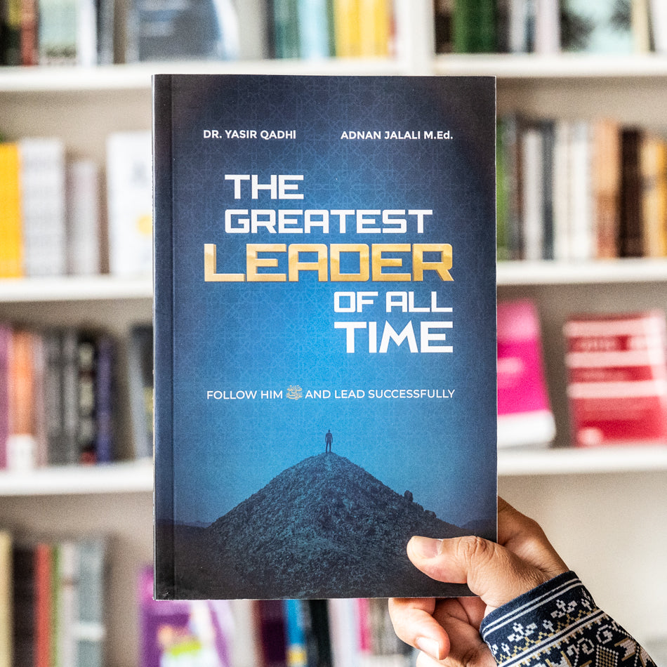 The Greatest Leader of All Time — Wardah Books