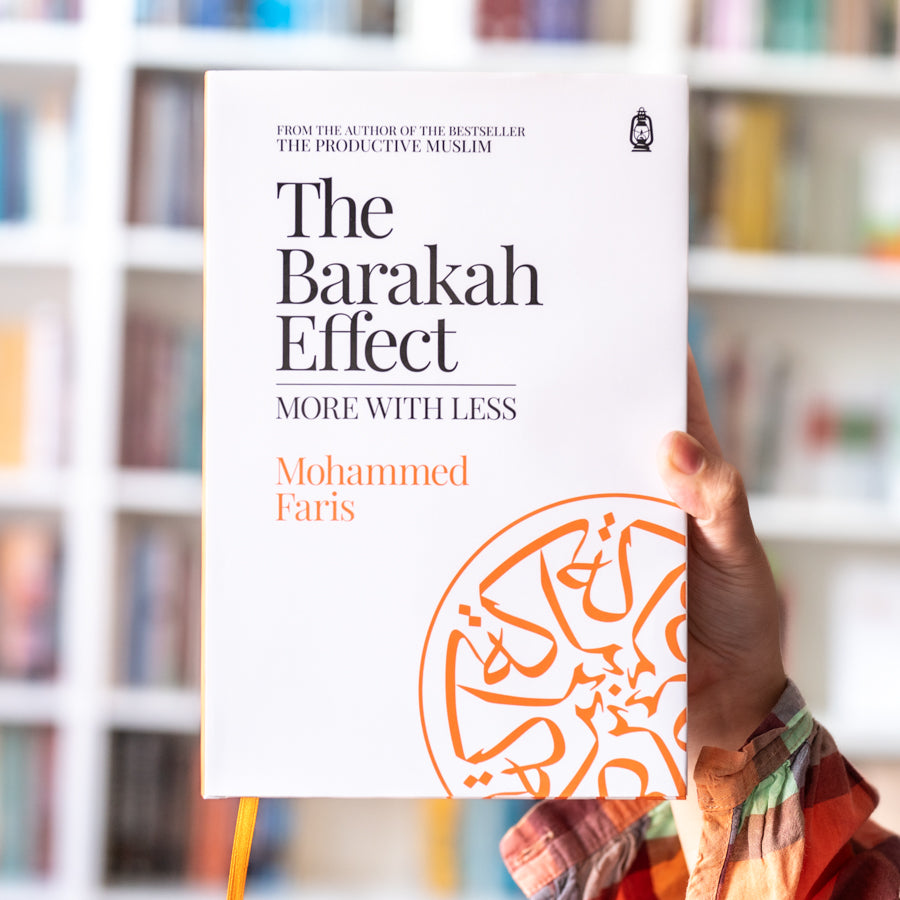 The Barakah Effect: More With Less — Wardah Books