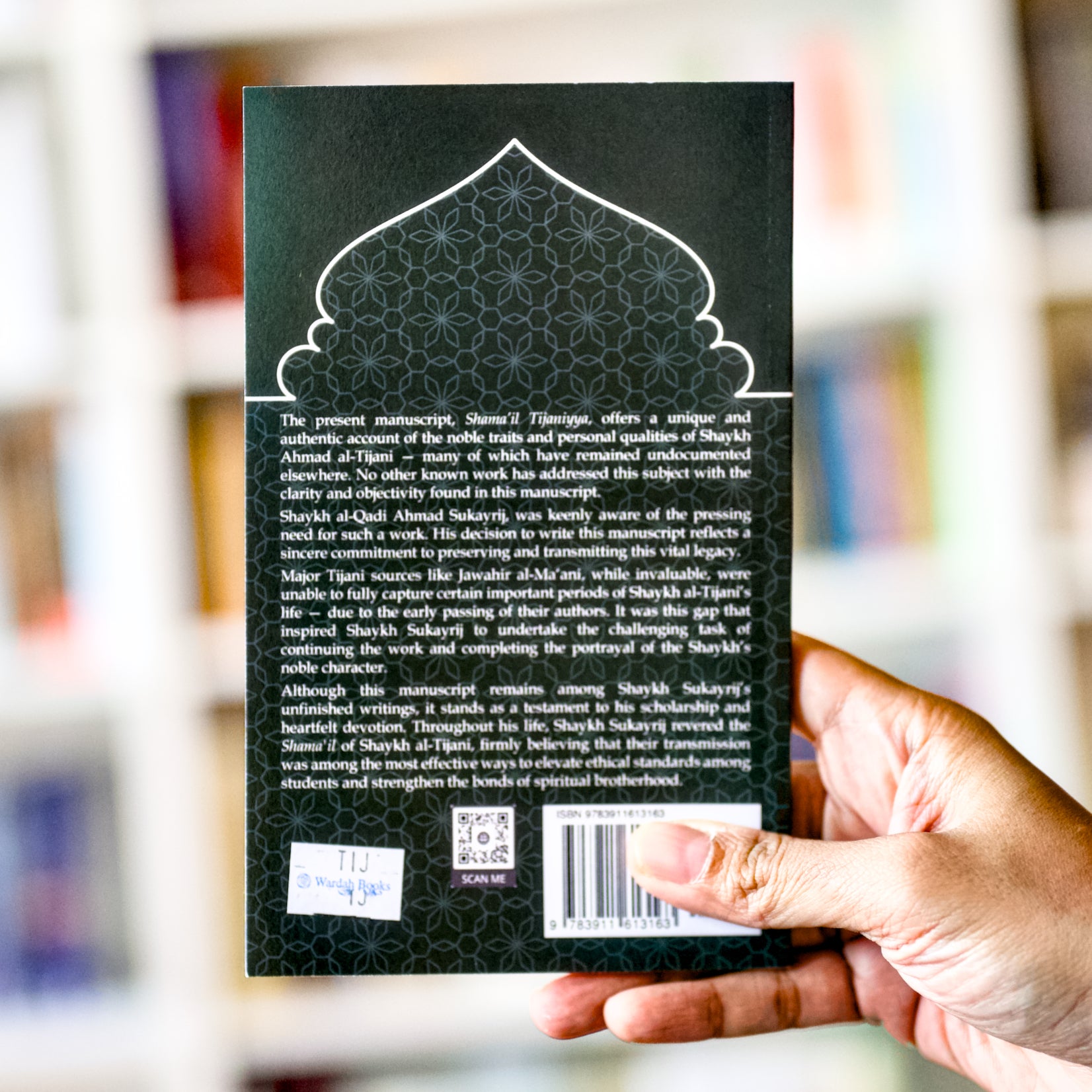 Al-Shama’il Tijaniyya - Virtues of Shaykh al-Tijani — Wardah Books