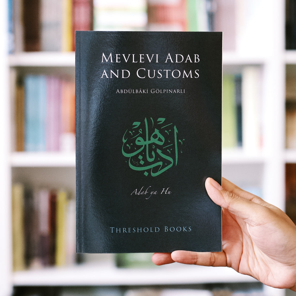 Mevlevi Adab and Customs — Wardah Books