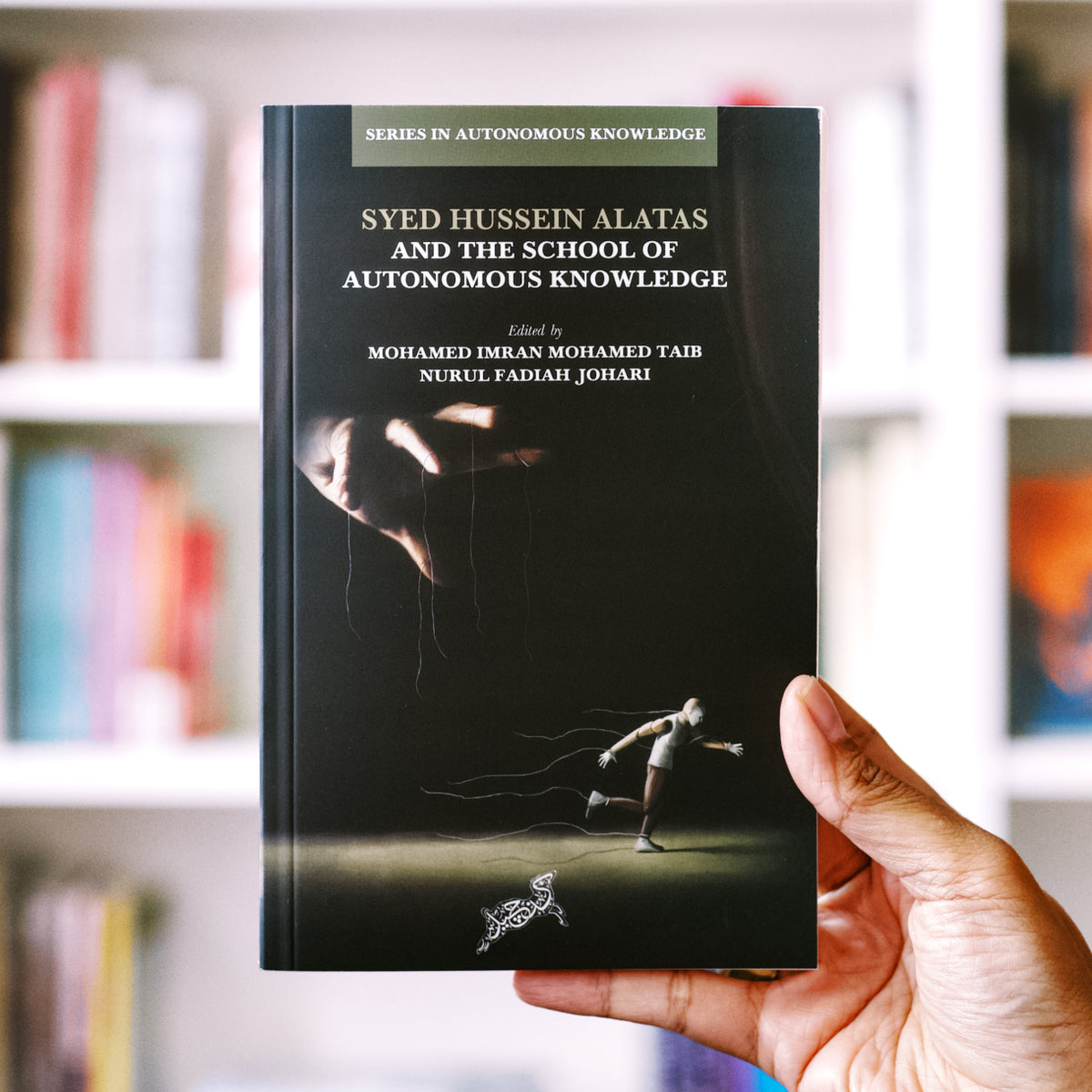 Syed Hussein Alatas and the School of Autonomous Knowledge — Wardah Books