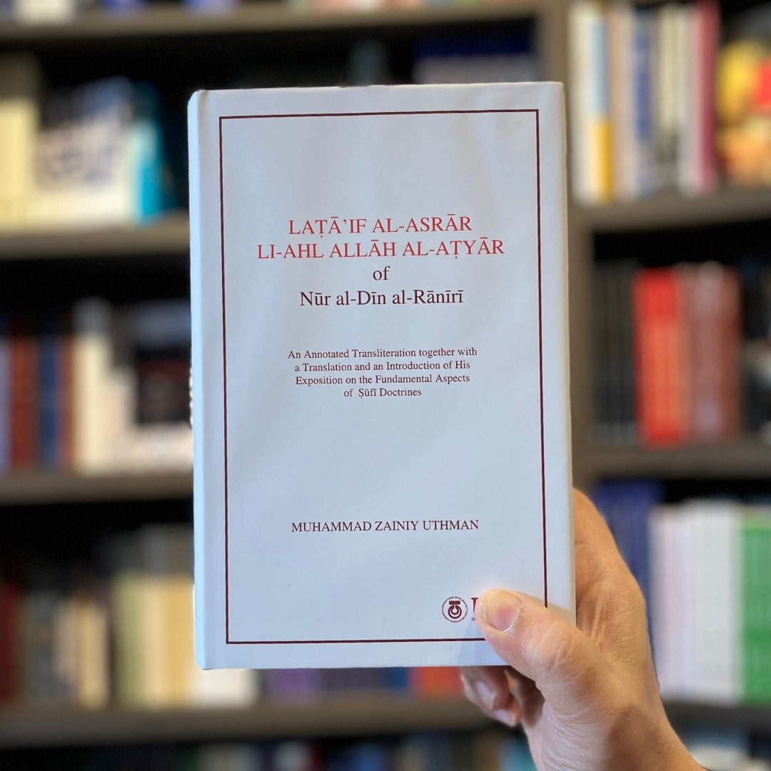 Lata'if al-Asrar li-Ahl Allah al-Atyar of Nur al-Din al-Raniri — Wardah ...