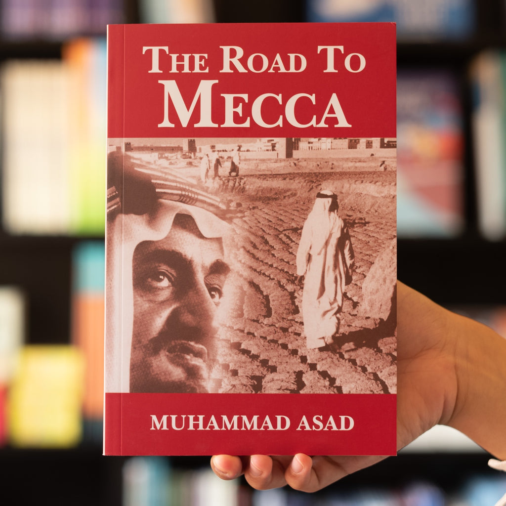 Book Review: The Road to Mecca by Muhammad Asad