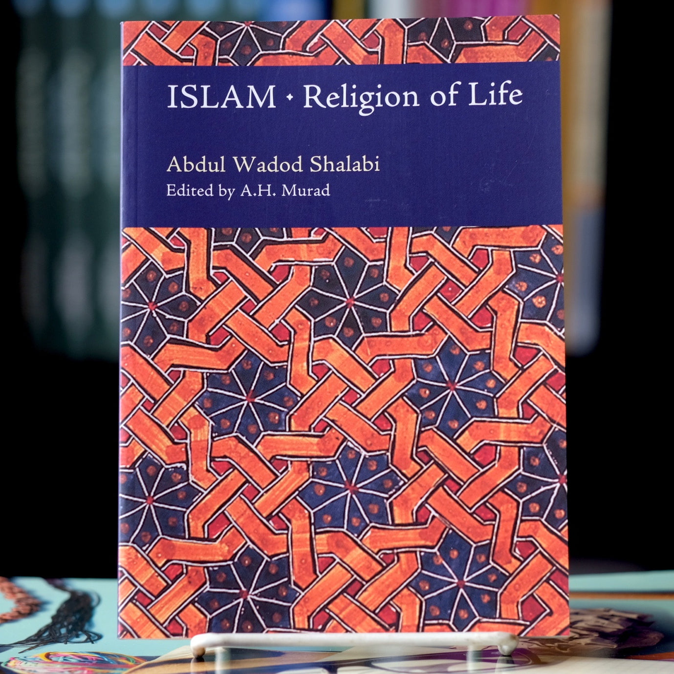 Islam: Religion of Life — Wardah Books