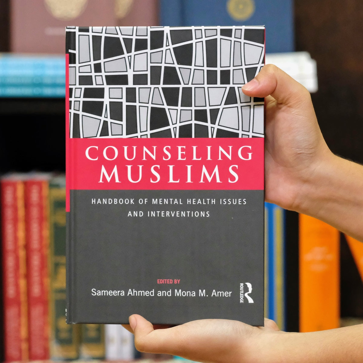Counseling Muslims: Handbook of Mental Health Issues and Interventions ...