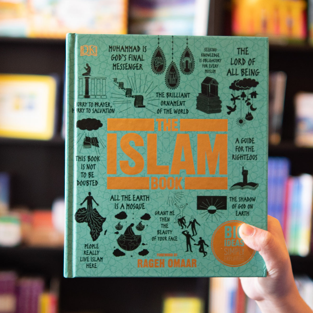 The Islam Book: DK's Big Ideas Simply Explained — Wardah Books