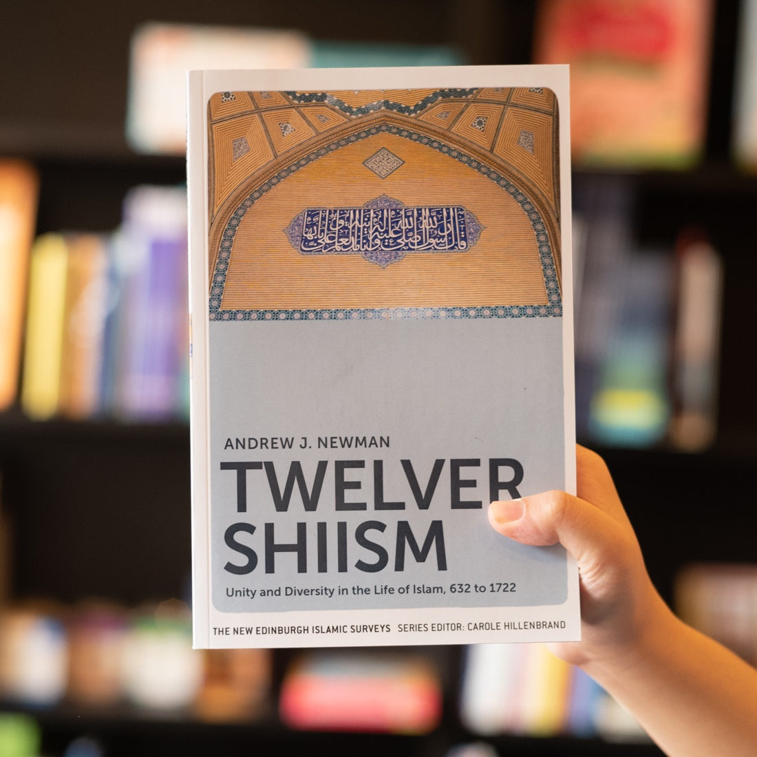 Twelver Shiism: Unity and Diversity in the Life of Islam — Wardah Books