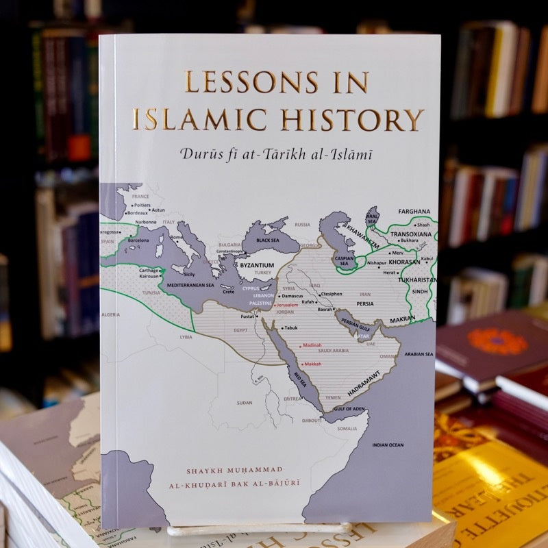 Lessons in Islamic History — Wardah Books