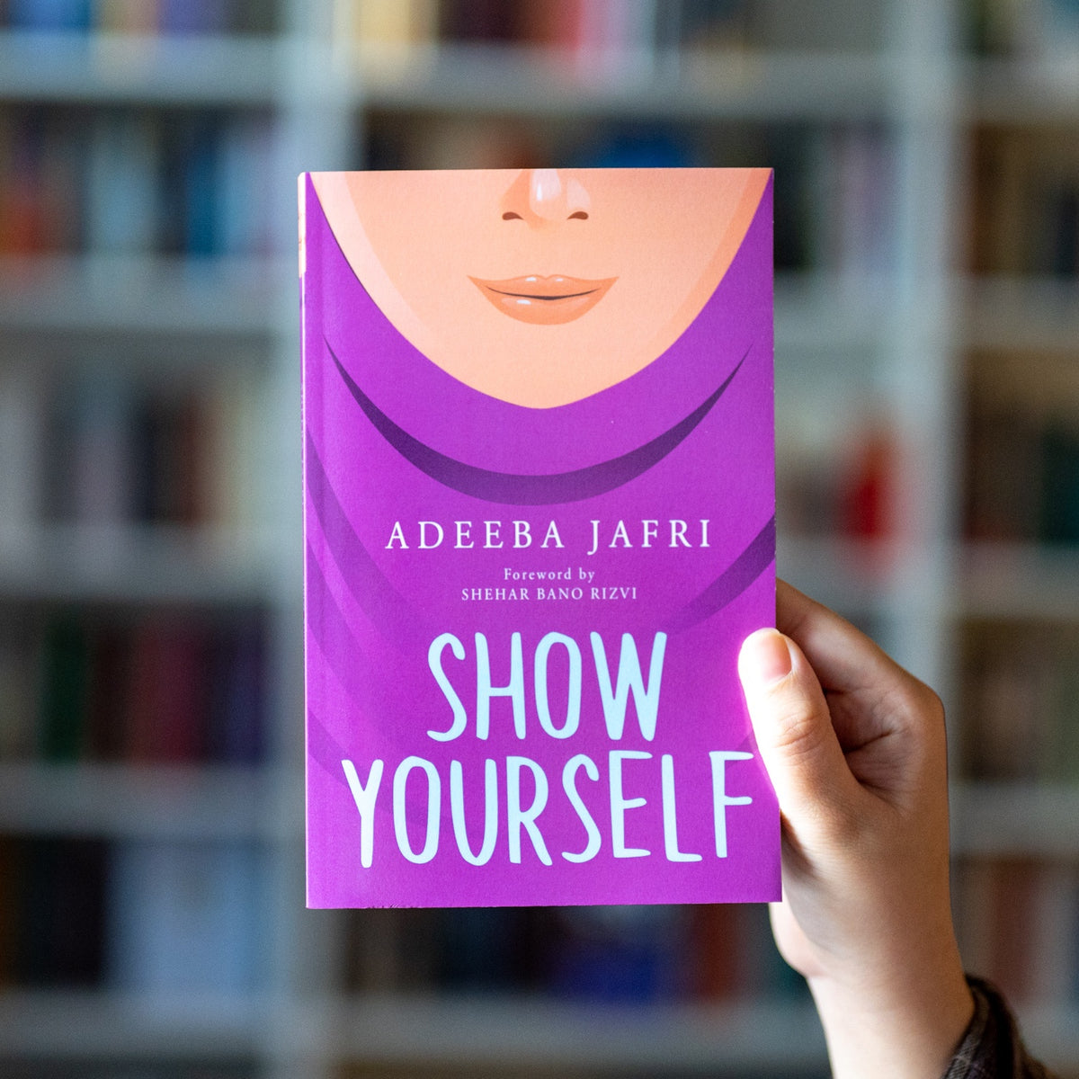 Show Yourself — Wardah Books
