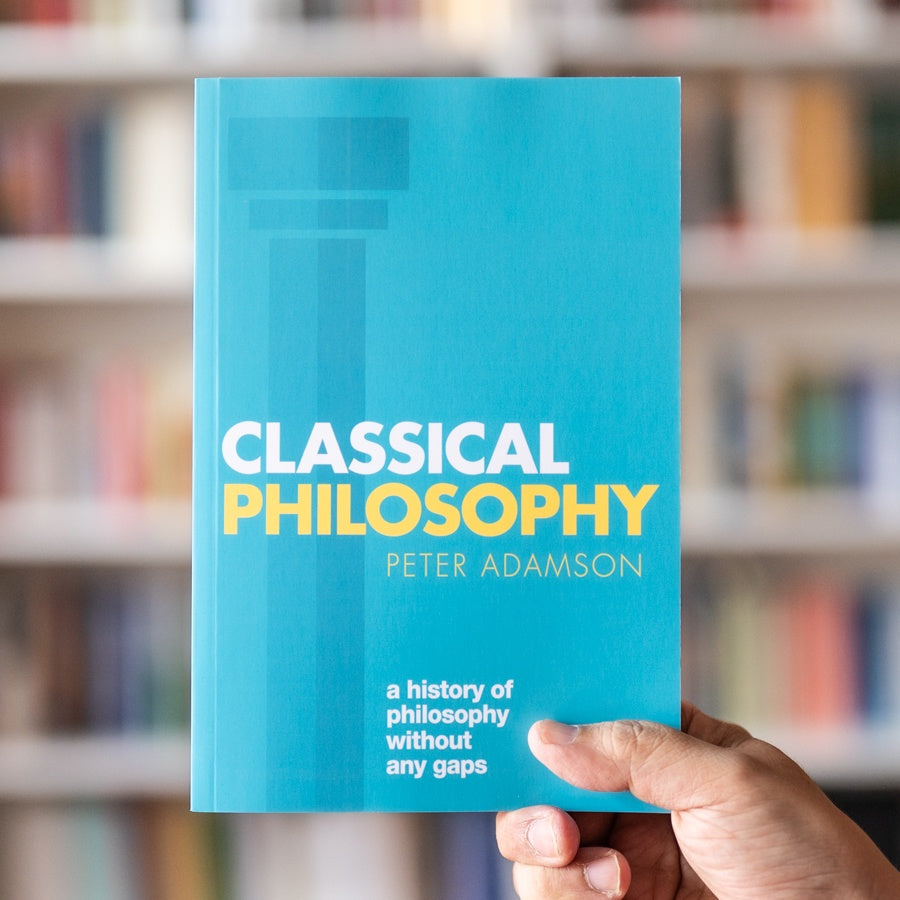 Classical Philosophy: A History of Philosophy Without Any Gaps — Wardah ...
