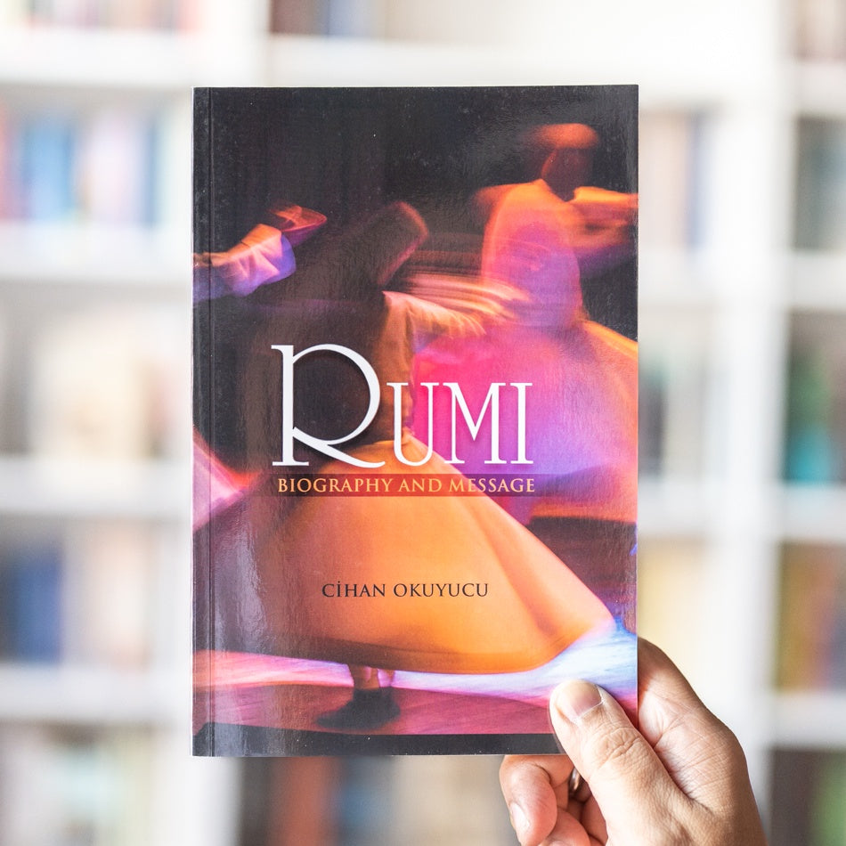 Rumi: Biography and Message — Wardah Books
