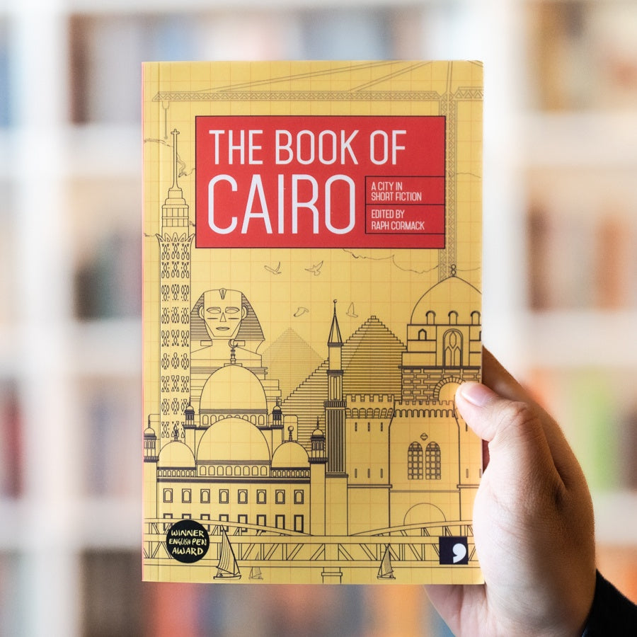 The Book of Cairo: A City in Short Fiction — Wardah Books