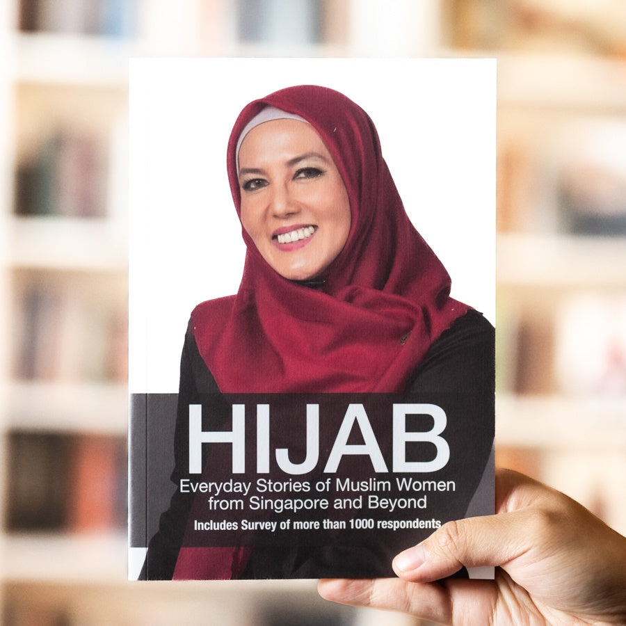 Hijab: Everyday Stories of Muslim Women from Singapore and Beyond ...