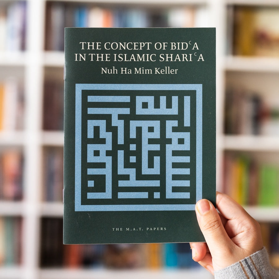 The Concept of Bid'a in the Islamic Sharia — Wardah Books