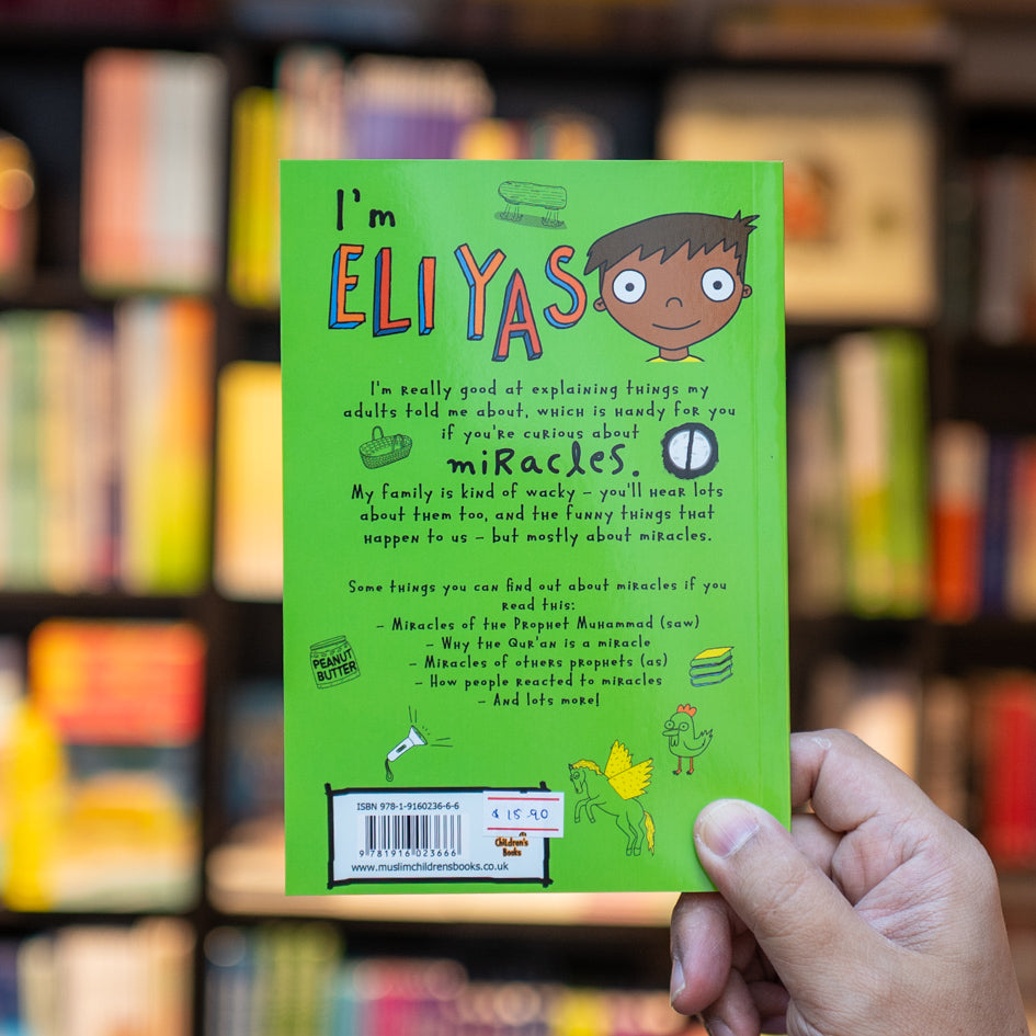 Eliyas Explains Miracles — Wardah Books
