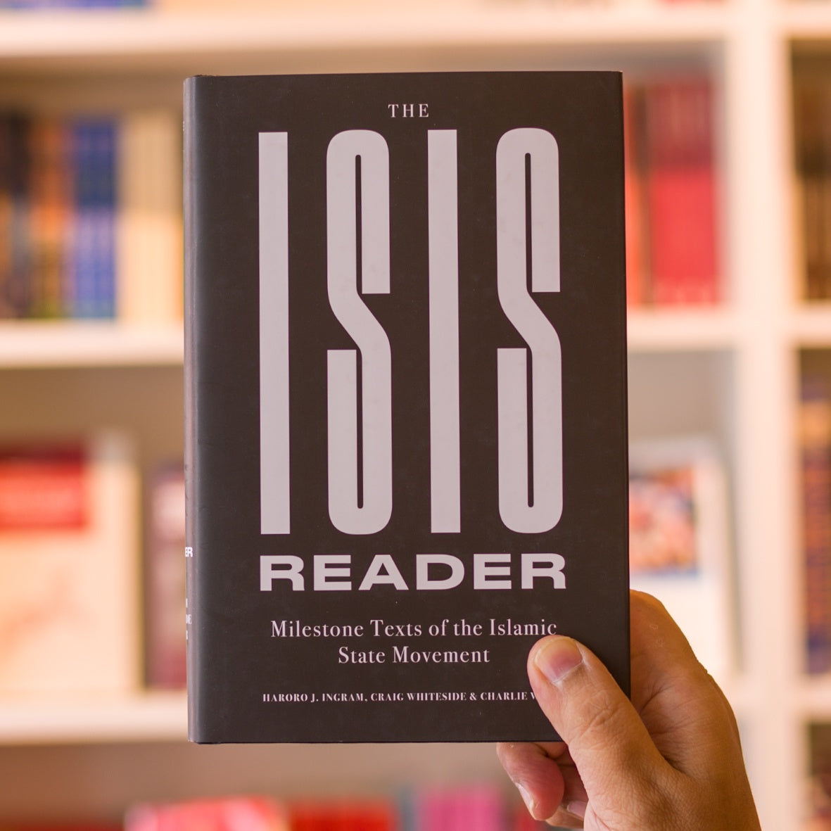The ISIS Reader: Milestone Texts of the Islamic State Movement — Wardah ...