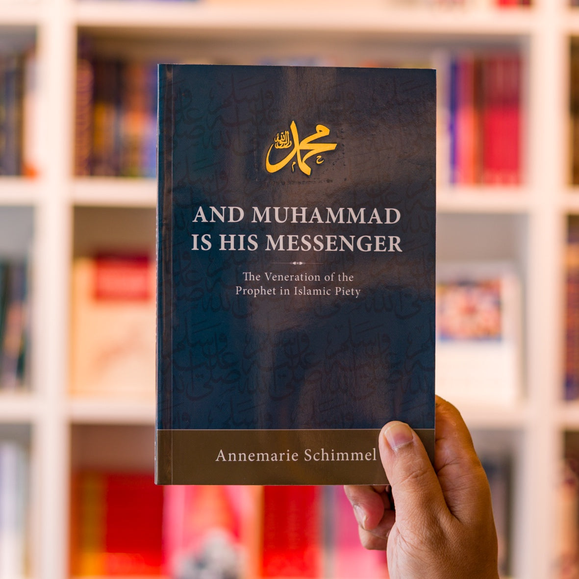 And Muhammad Is His Messenger — Wardah Books