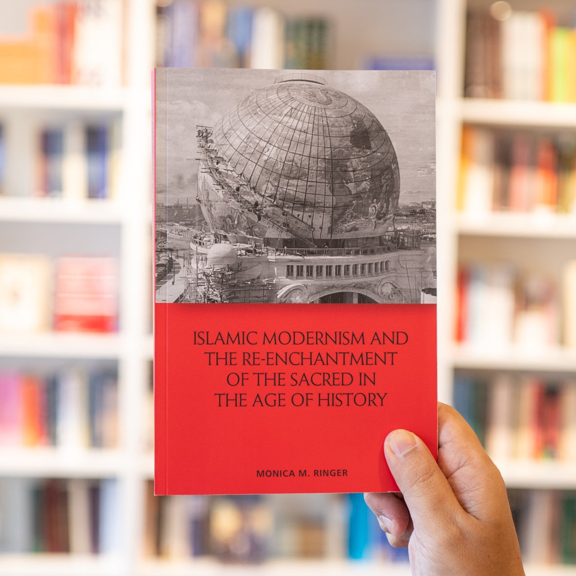 Islamic Modernism and the Re-Enchantment of the Sacred in the Age of H ...