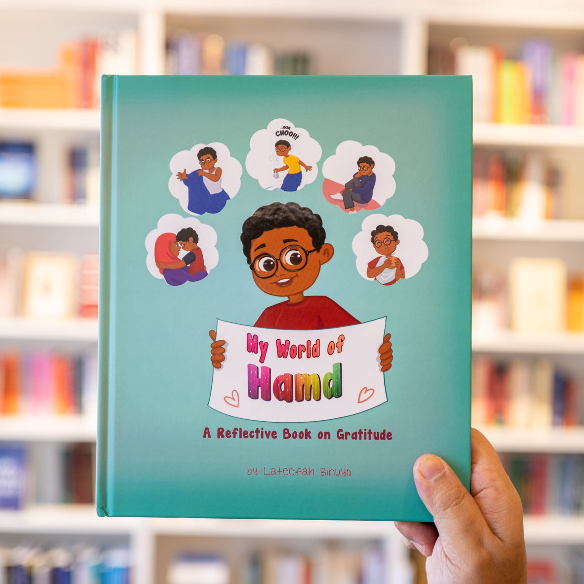 My World of Hamd: A Reflective Book on Gratitude — Wardah Books